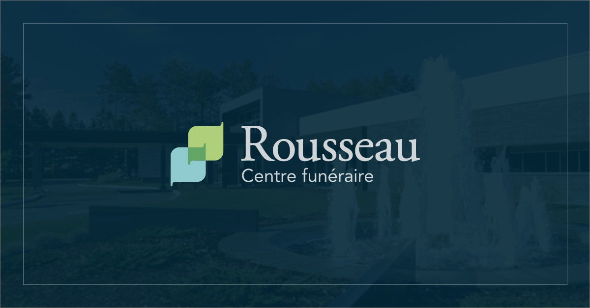 Avis de décès - Nécrologie - Centre funéraire Rousseau